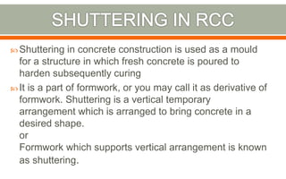 Shuttering (Formwork) | PPTX