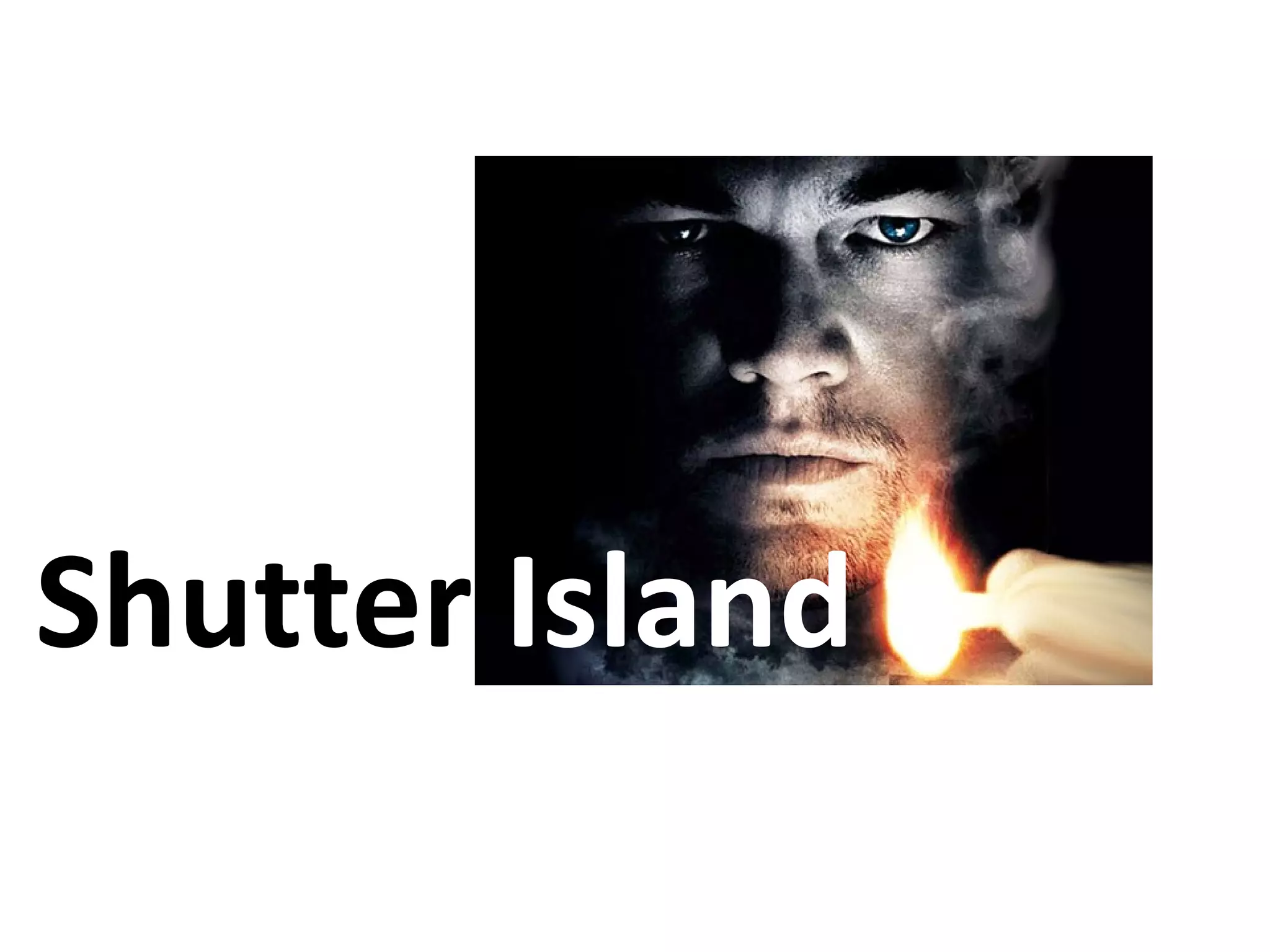 Shutter island Textual Analysis | PPT | Movies | Entertainment
