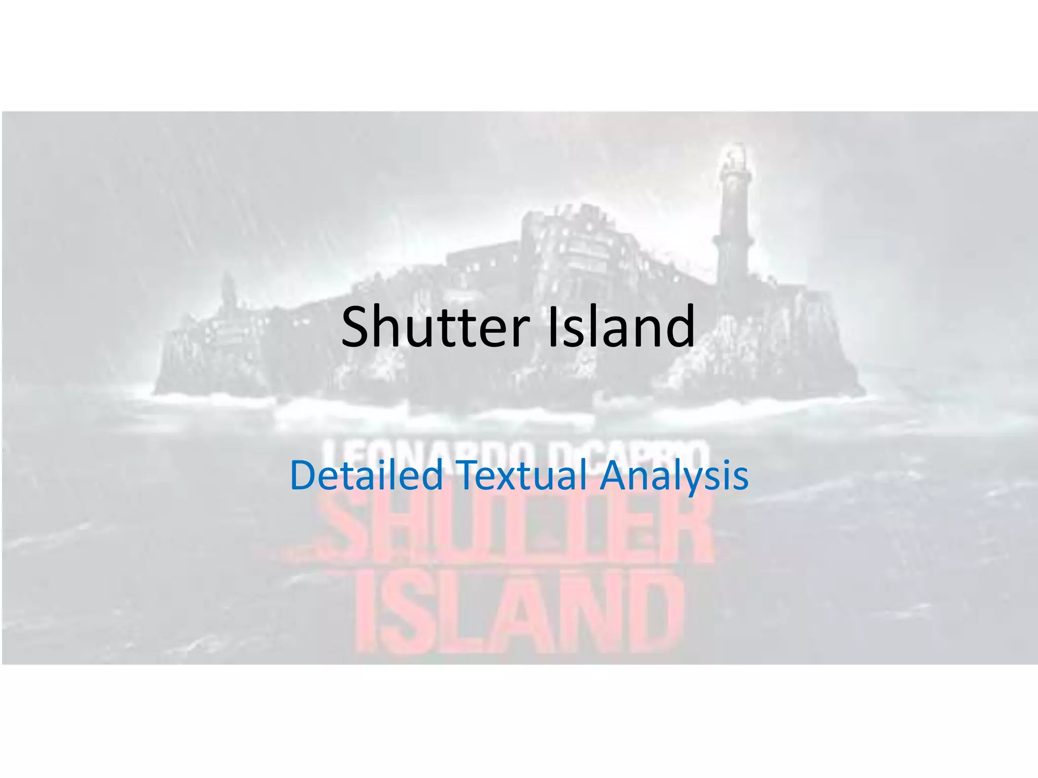 Shutter island textual analysis | PPTX | Science