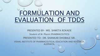 Formulation and evaluation of TDDS sheets.pptx