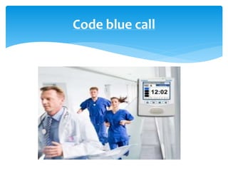 Shweta code blue | PPTX