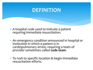 Shweta code blue | PPT