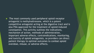 opioid antagonists | PPTX