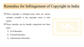 Remedies for infringement of copyright in india | PPTX