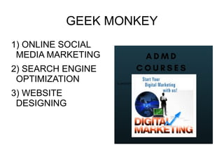 GEEK MONKEY ONLINE MARKETING | ODP