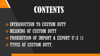 Custom duty | PPTX | Personal Taxes | Personal Finance