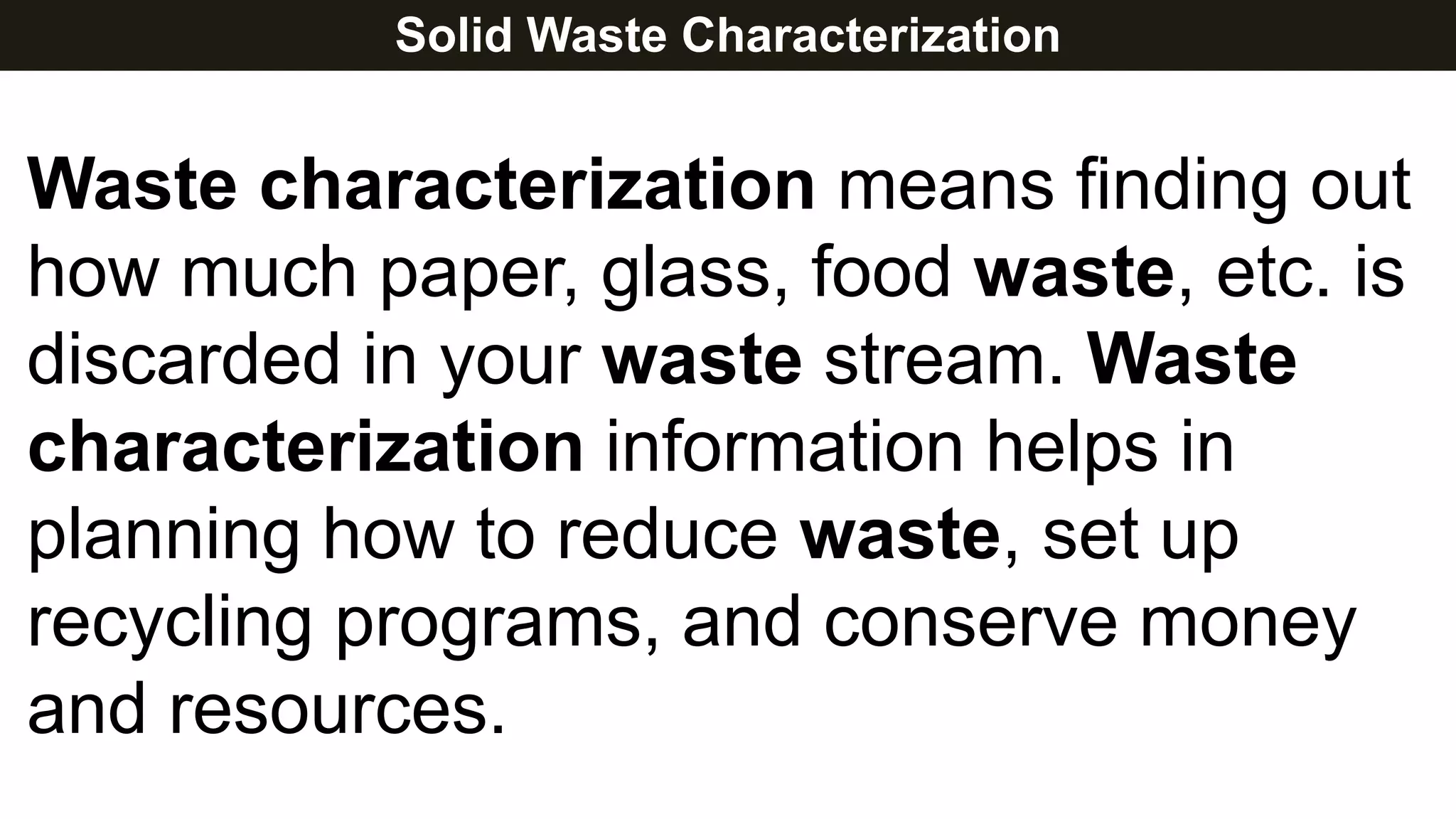 Solid Waste Characterization and Waste Processing | PPTX