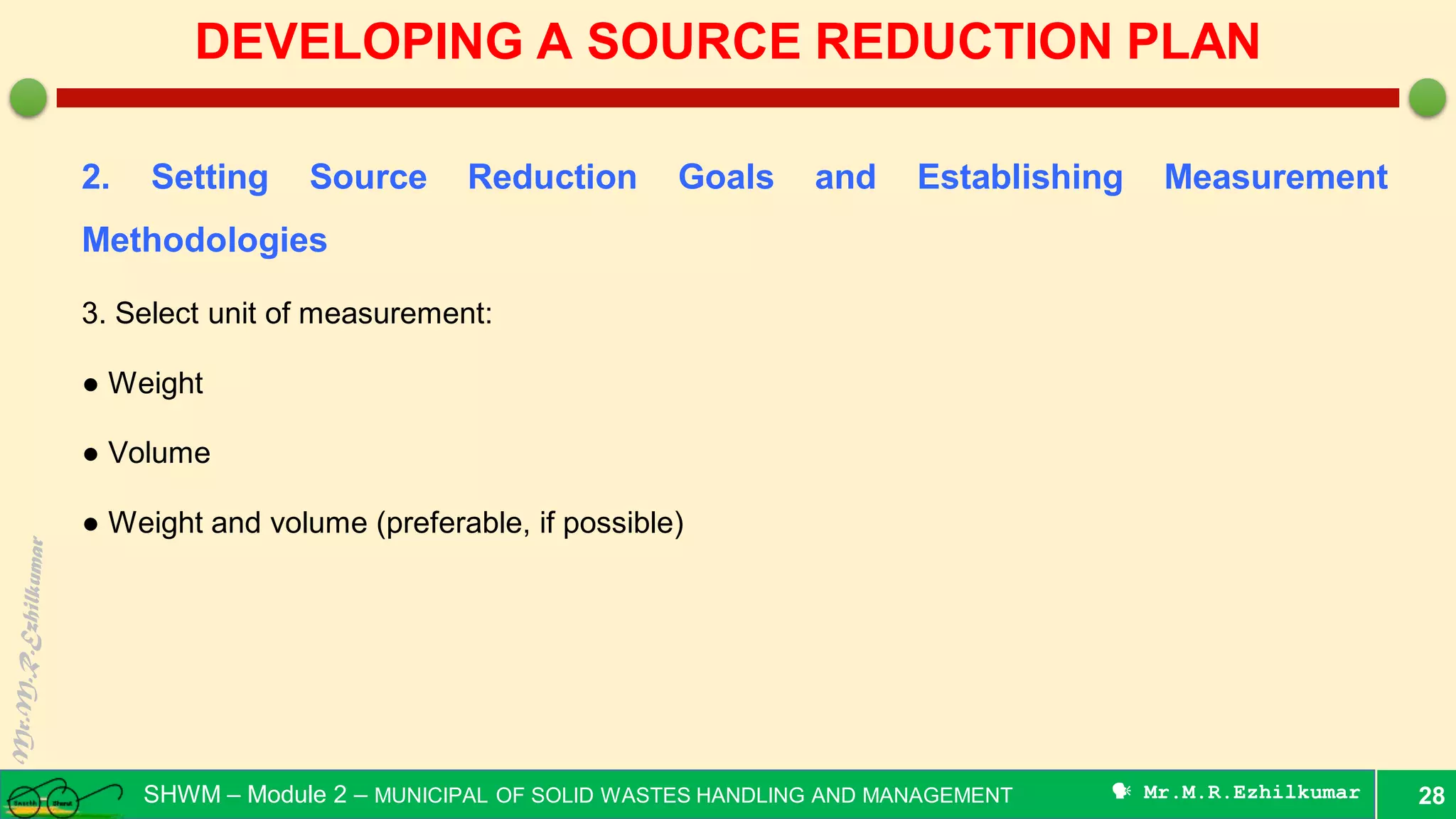 Source reduction of wastes - Municipal Solid Wastes | PPT