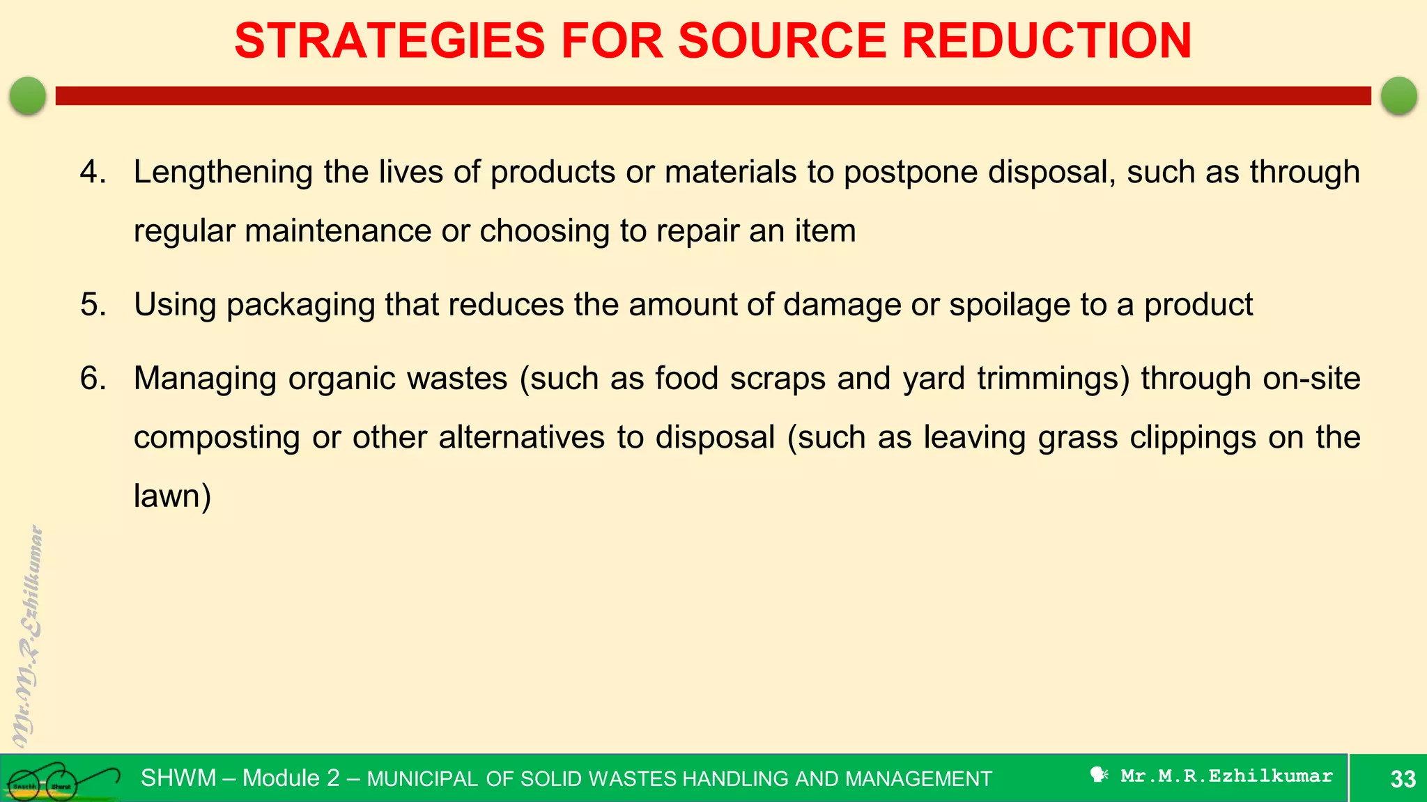 Source reduction of wastes - Municipal Solid Wastes | PPT