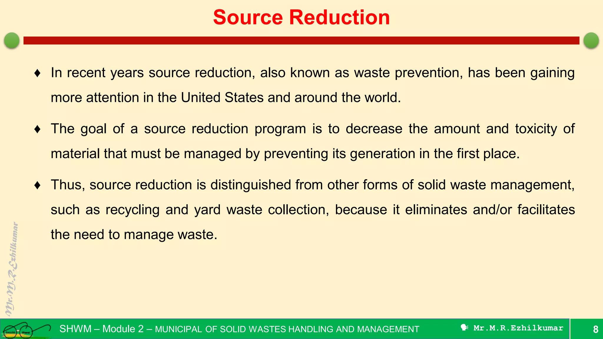 Source reduction of wastes - Municipal Solid Wastes | PPT