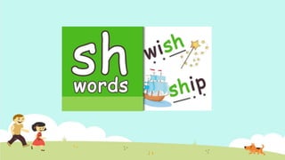 Sh words | PPTX