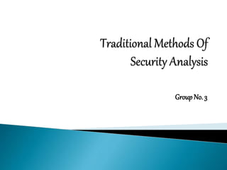 Traditional methods of security analysis - Fundamental Analysis | PPT
