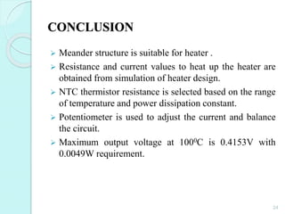 TEMPERATURE SENSOR READOUT CIRCUIT FOR MICROHEATER | PPTX