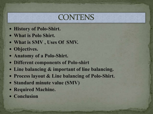 To estimate the standard minute value (SMV) of a polo shirt by work ...