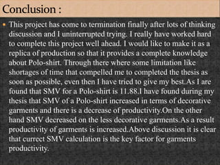 To estimate the standard minute value (SMV) of a polo shirt by work ...