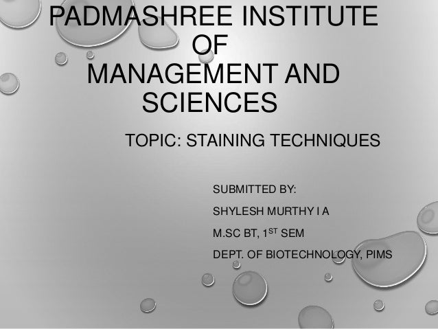 STAINING TECHNIQUES AND TYPES PROCEDURE.