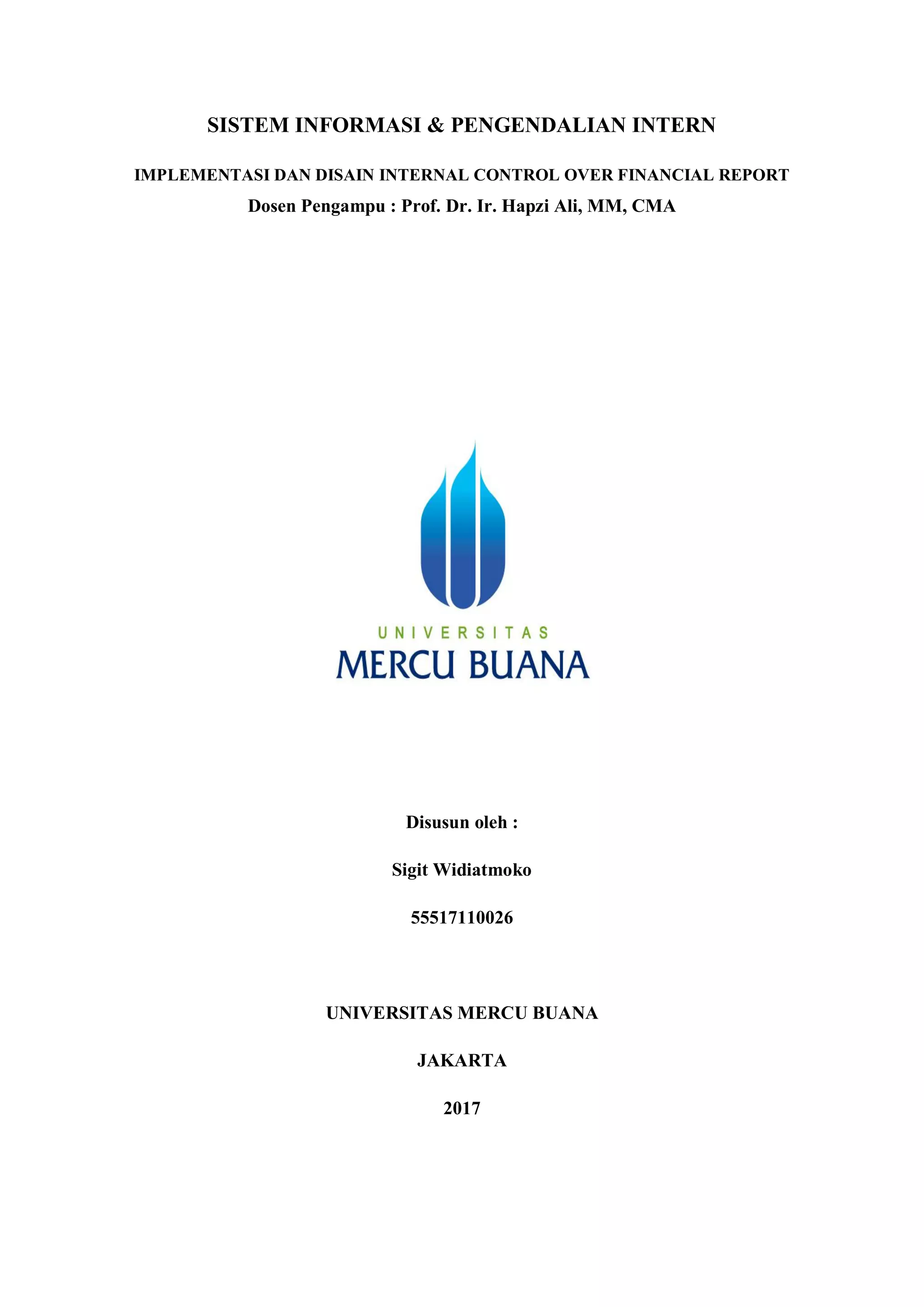 Si pi, sigit widiatmoko, hapzi ali, implementasi dan design internal control ( uas ) | PDF