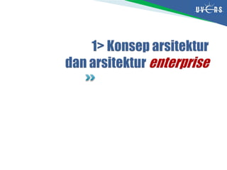 si402_p02_konsep-arsitektur-enterprise.pptx