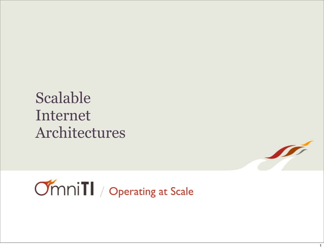 Velocity 2010: Scalable Internet Architectures | PPT