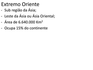 ÁSIA : EXTREMO ORIENTE | PPTX