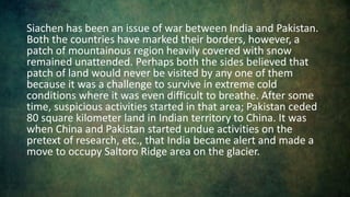 Siachen Conflict presentation.......pptx