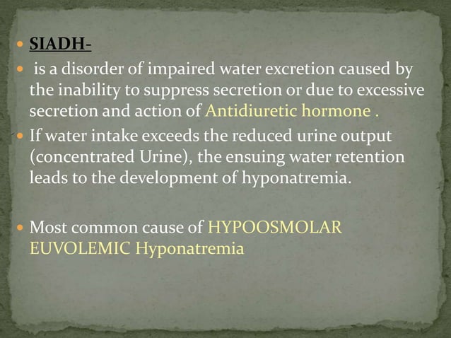 SIADH | PPTX | Hormonal Disorders | Endocrine and Metabolic Diseases