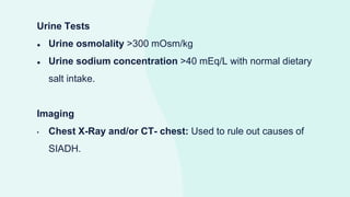 SIADH (Syndrome of inappropriate antidiuretics hormone) | PPTX