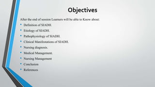 SIADH.pptx | Hormonal Disorders | Endocrine and Metabolic Diseases
