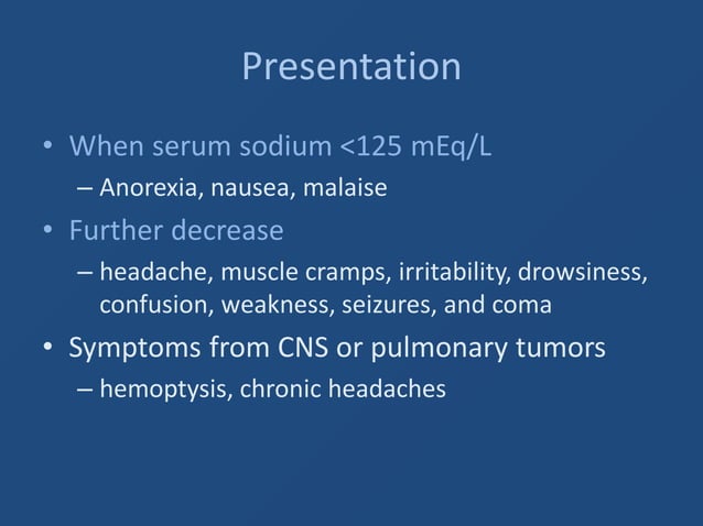 Syndrome of Inappropriate Anti-diuretic Hormone Secretion (SIADH) | PDF