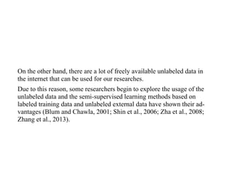 Chinese Named Entity Recognition with Graph-based Semi-supervised Learning Model | PPT