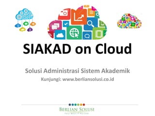 SIAKAD on Cloud | PDF