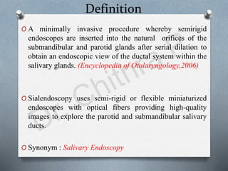 Sialendoscopy dr chithra p | PPT