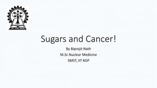 sugars and cancer! | PPT