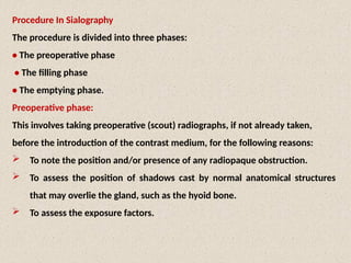 Sialography or Radiosialography Imaging Procedure | PPTX