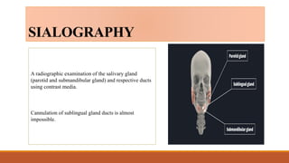 Sialography & Dacrocystography | PPTX