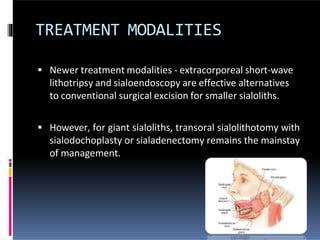 Causes,clinical features and treatment of Sialolithiasis | PPTX