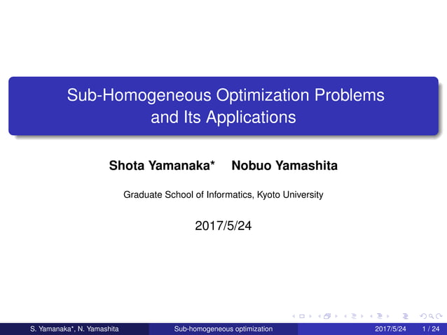 Sub-Homogeneous Optimization Problems and Its Applications | PPT