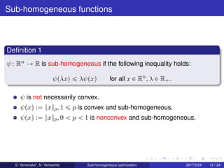 Sub-Homogeneous Optimization Problems and Its Applications | PPT