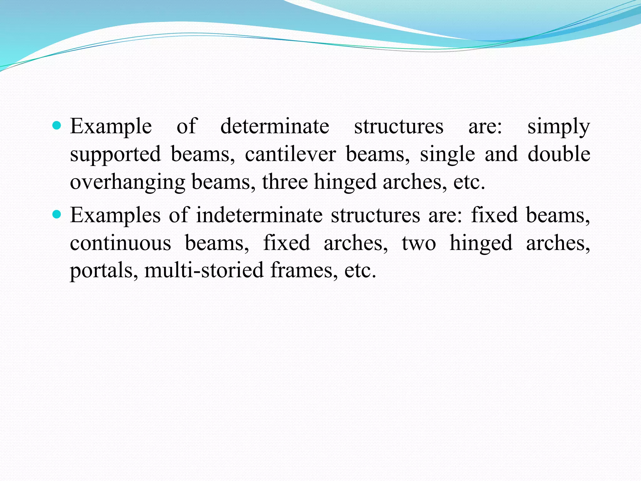 Static Indeterminacy and Kinematic Indeterminacy | PPTX