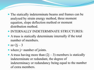 Static Indeterminacy and Kinematic Indeterminacy | PPTX