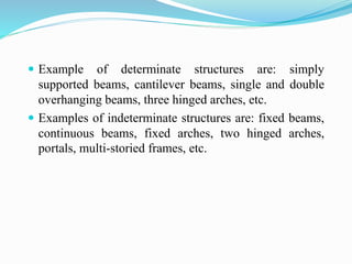 Static Indeterminacy and Kinematic Indeterminacy | PPTX