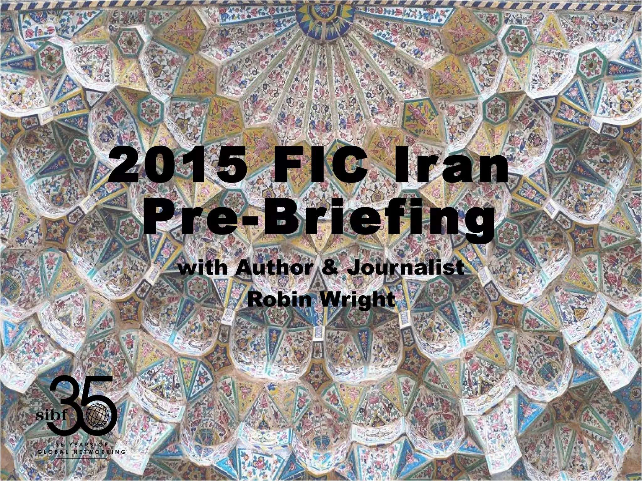 Iran Briefing featuring Robin Wright | PPT