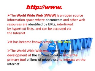 Internet Browser, Email, World Wide Web (WWW), Search Engine | PPTX