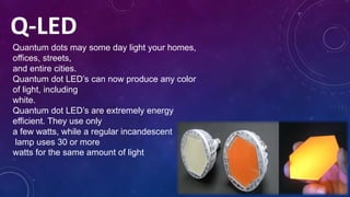 Quantum Dots and its applications | PPTX