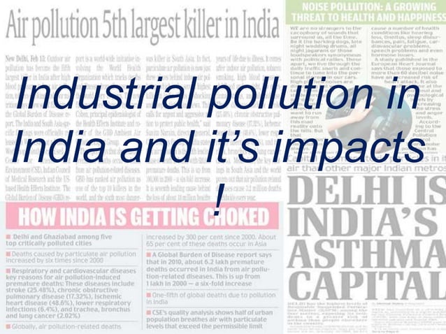 Impacts of Industrial Pollution in India | PPT