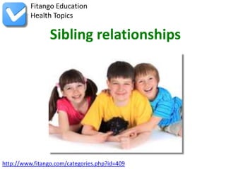 Sibling relationships | PPTX