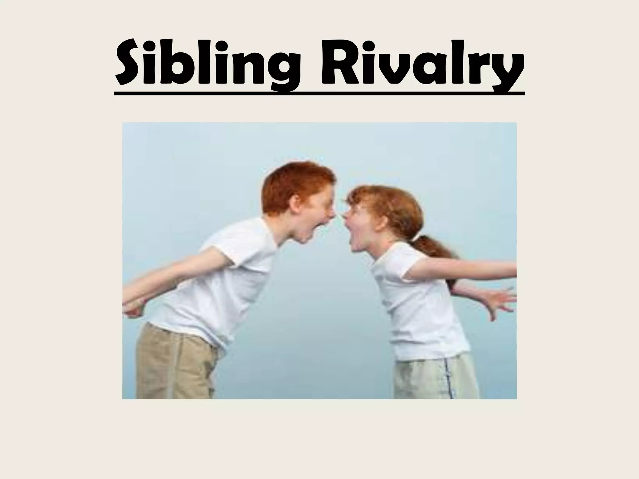Sibling rivalry | PPTX