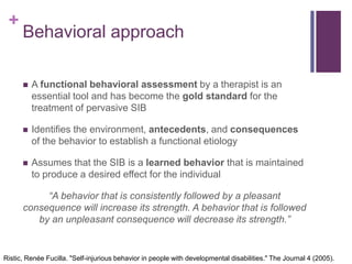 Self Injurious Behavior in Children with Developmental Conditions | PPT