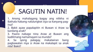 Si Buwan, Si Araw, at ang mga Bituin.pptx