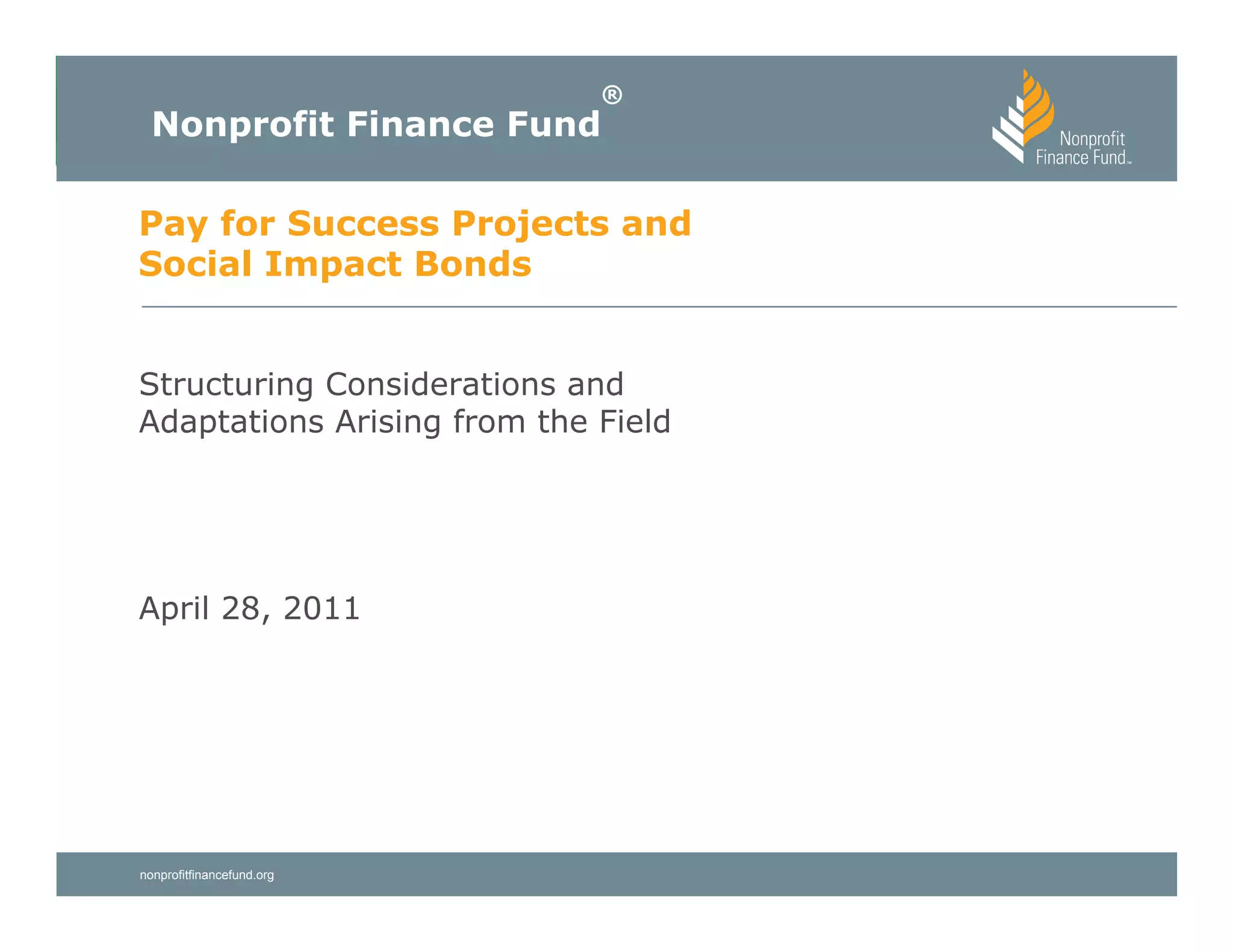 Pay for Success Projects and Social Impact Bonds: Structuring ...